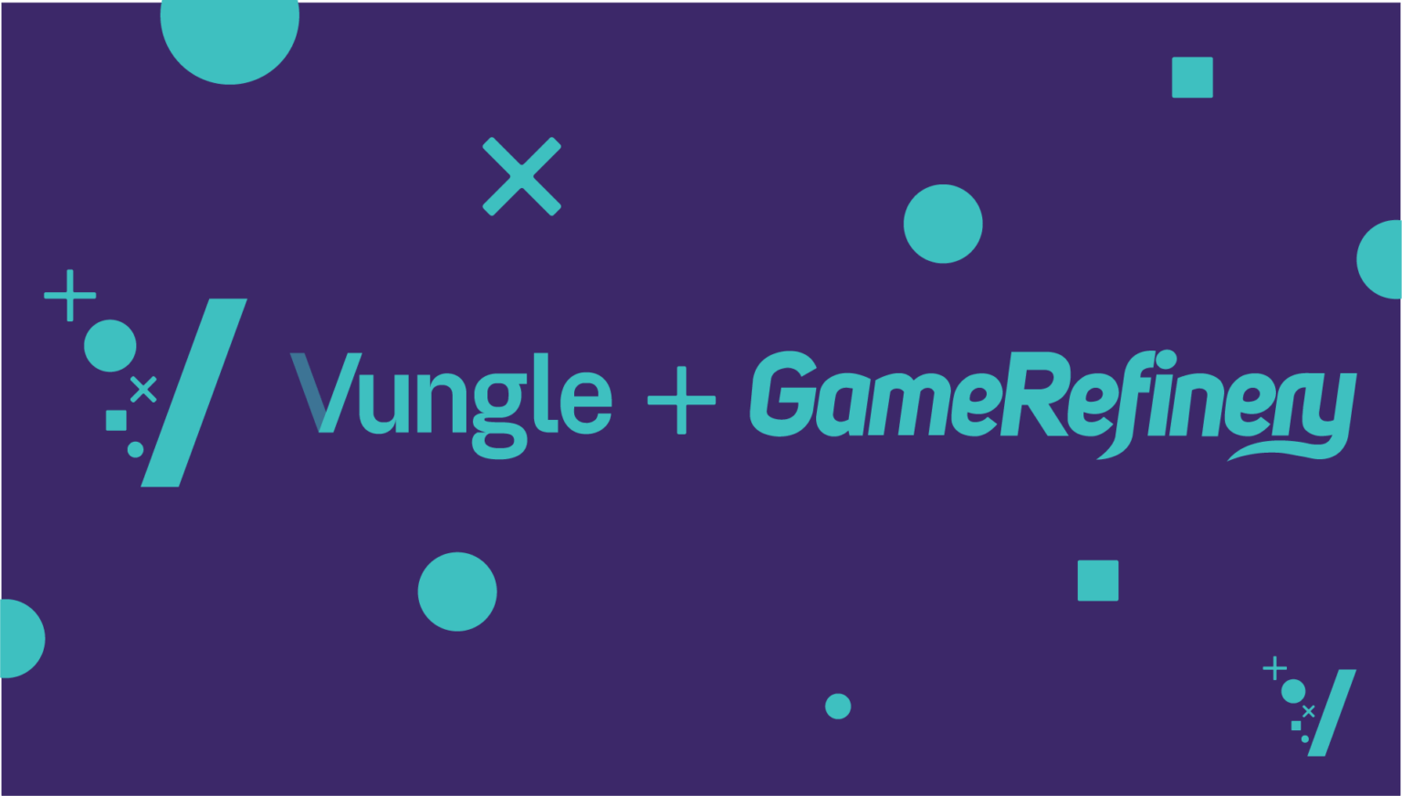GameRefinery Joins The Vungle Family - GameRefinery